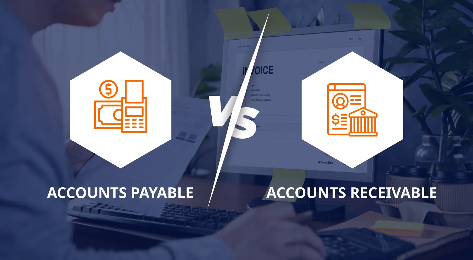 Accounts Receivable vs. Accounts Payable